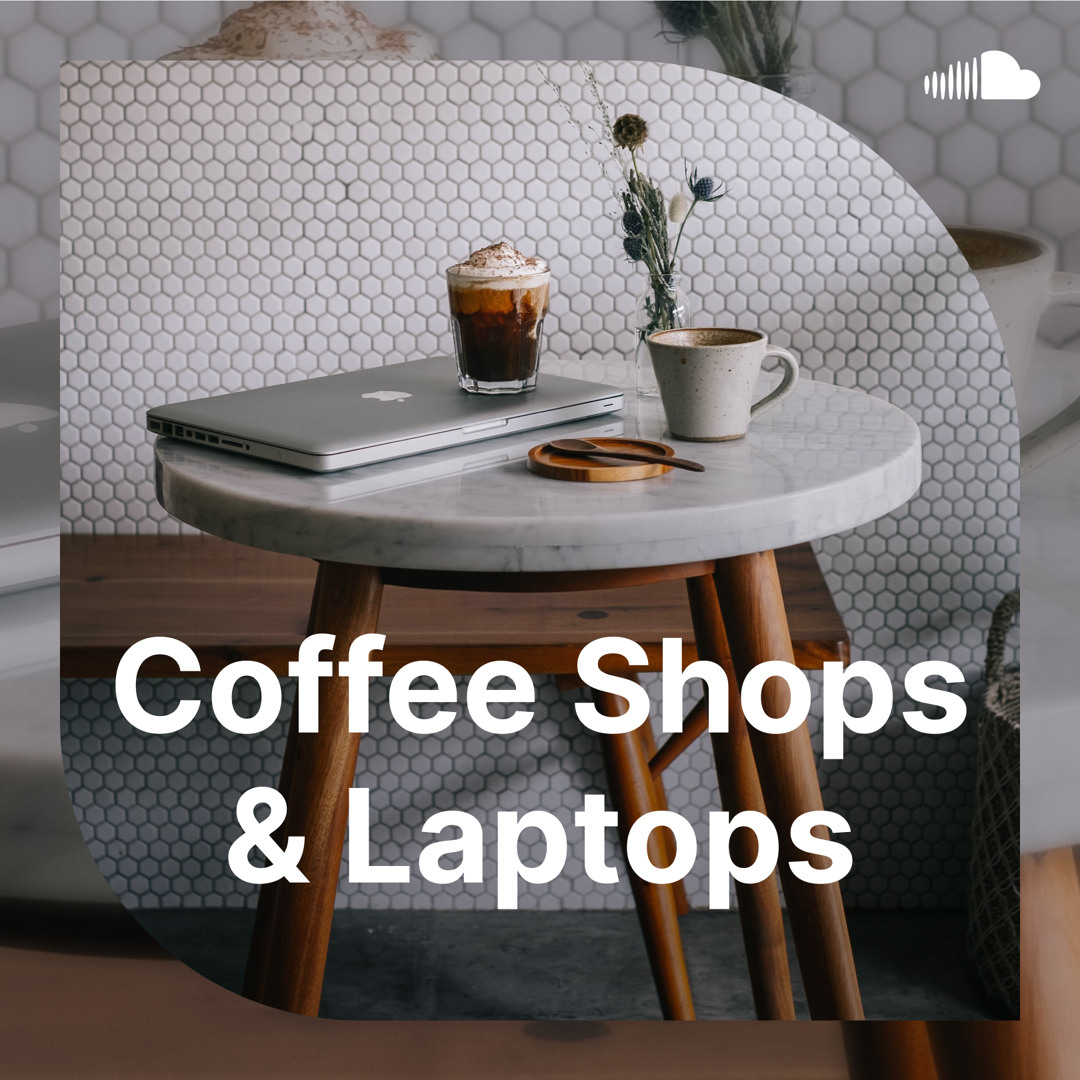 Stream Discovery Playlists | Listen to Coffee Shops & Laptops playlist ...