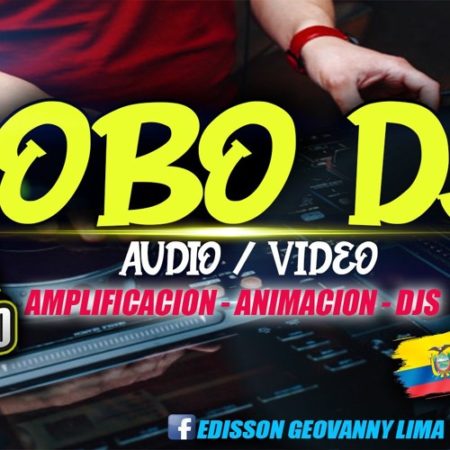 Stream CHICHA CON SENTIMIENTO LOBO DJ by GEOVANNY LOBO DJ | Listen online for free on SoundCloud