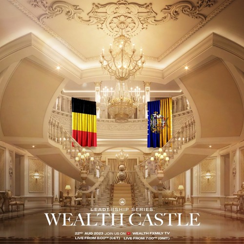 Stream Leadership Series: Wealth Castle - 22.08.23 by Onyeka Obi ...