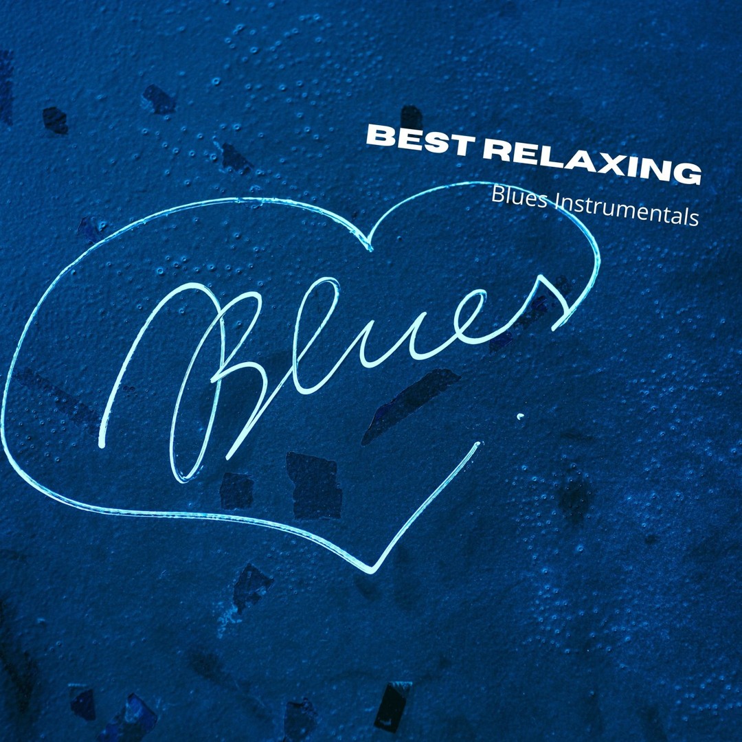 Stream Blues | Listen to Best Relaxing Blues Music playlist online for ...