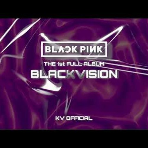 Stream Blackpink Love Me Audio By Kv Official Listen Online For