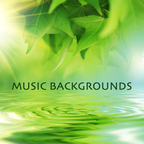 Stream Music Backgrounds | Listen to Music Backgrounds playlist online ...