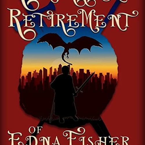 Stream #= The Remarkable Retirement of Edna Fisher by E.M. Anderson by ...