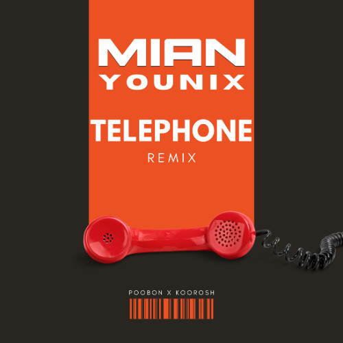 Stream Poobon x Koorosh – Telephone (DJ Mian & Younix Remix) by Dj Mian ...