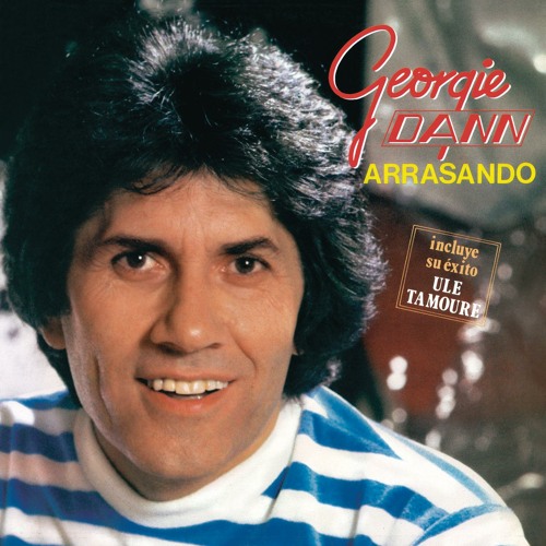 Stream Georgie Dann | Listen to Arrasando (Remasterizado 2022) playlist ...