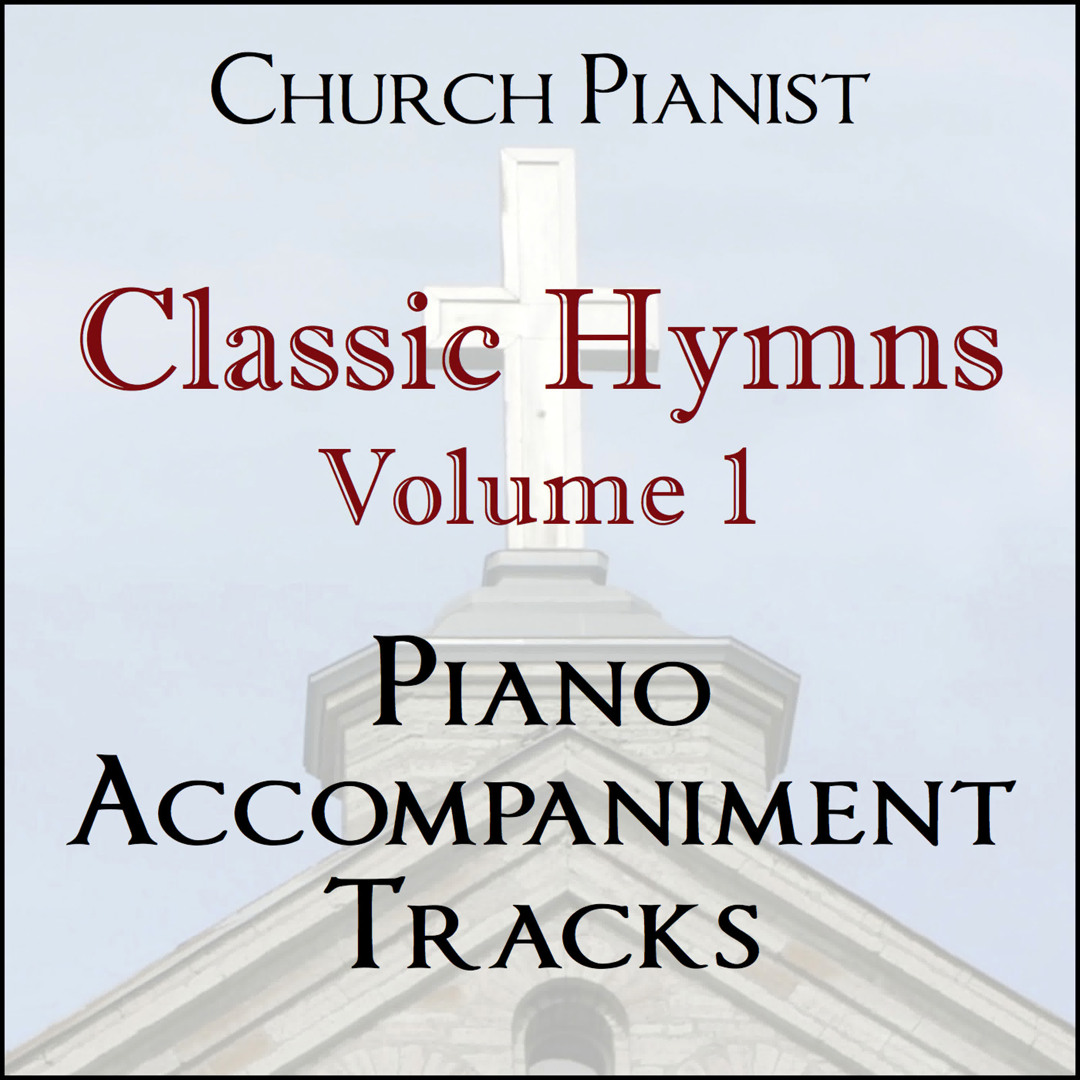 Stream Church Pianist | Listen to Classic Hymns, Vol. 1 - Piano ...