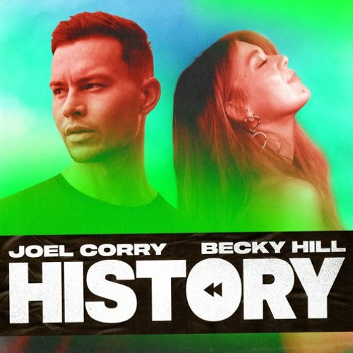 Stream Joel Corry & Becky Hill - HISTORY (Extended Version) by Becky ...