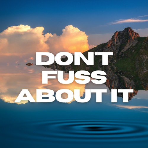 Stream Ambient Music Collective | Listen to Don't Fuss About It ...
