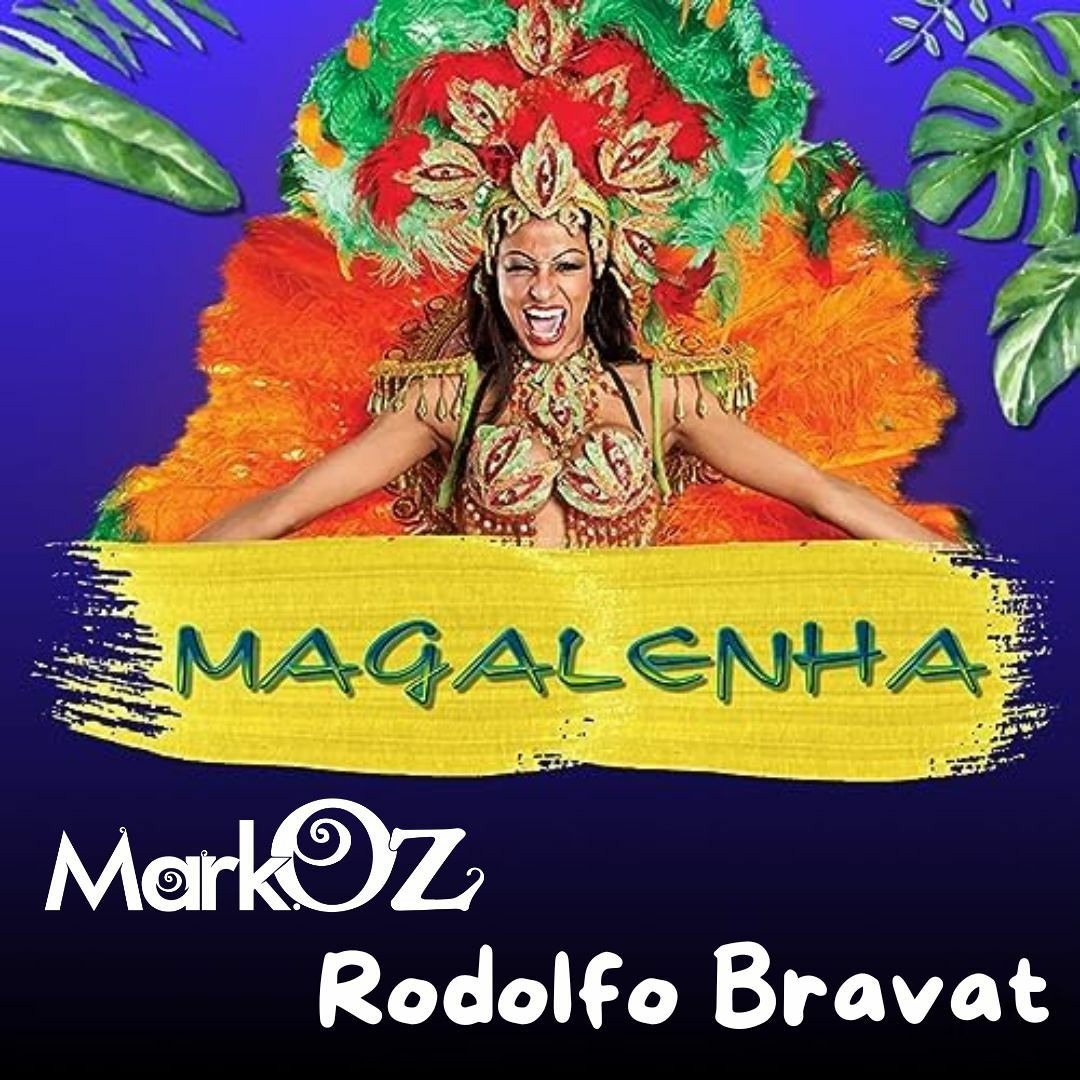 Stream Magalenha (Mark Oz and Rodolfo Bravat Reconstruction) FREE ...