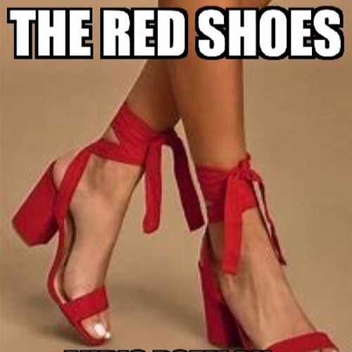 Stream episode The Red Shoes /Audio Poem by Shalon Young Goddess ...