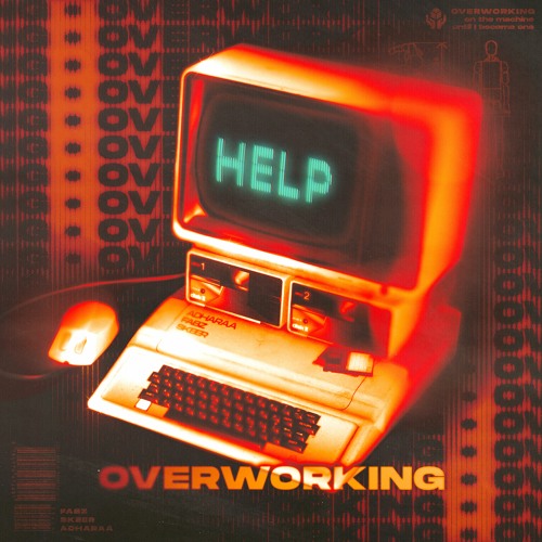 Stream Fabz & Adharaa & Skeer - Overworking by Fabz | Listen online for ... Stream Fabz & Adharaa & Skeer - Overworking by Fabz | Listen online for ...