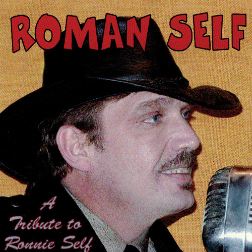Stream Roman Self | Listen to A Tribute to Ronnie Self playlist online ...