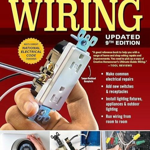 Stream episode kindle👌 Ultimate Guide: Wiring, 9th Updated Edition ... Stream episode kindle👌 Ultimate Guide: Wiring, 9th Updated Edition ...