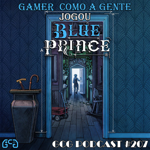 Stream GCG Podcast #207: Blue Prince by Gamer Como A Gente | Listen ...