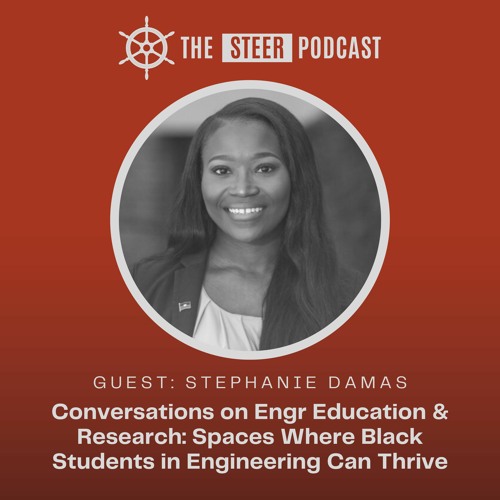 Stream episode Spaces where Black Students in Engineering can Thrive: A ...