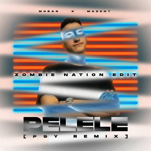 pumpyoursound.com | Morad - Pelele (MADENT Zombie Nation Psy Bootle
