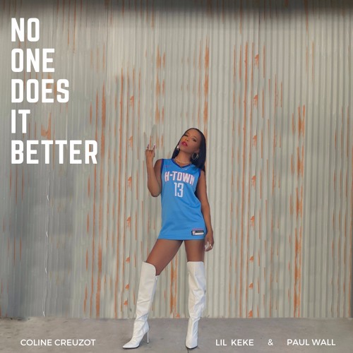 Stream "No One Does It Better" - Coline Creuzot, Paul Wall & Lil Keke ...