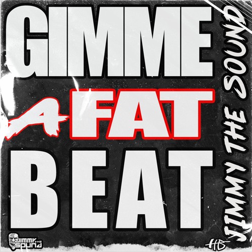 Stream Jimmy The Sound - Gimme The Fat Beat (Radio) by 2 Brothers of Hardstyle | Listen online ...