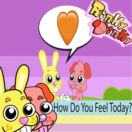 Stream Rinky Dinky | Listen to How Do You Feel Today? playlist online for free on SoundCloud