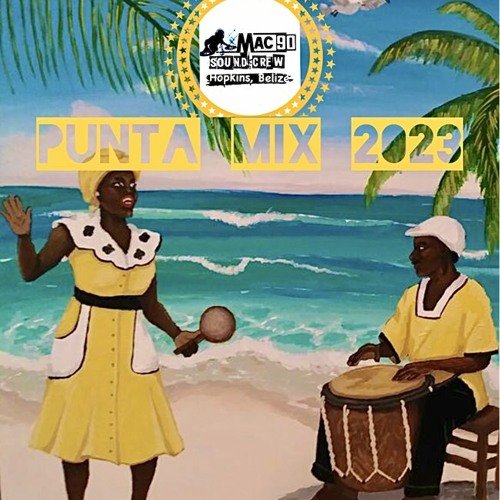 Stream Punta Mix2023 by DJ Best - Mac90 Sound Crew Bz | Listen online ...