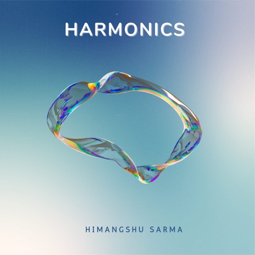 Stream Harmonics by Himangshu Sarma | Listen online for free on SoundCloud