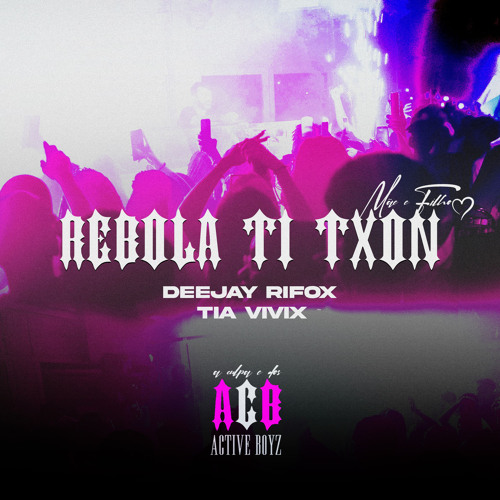Stream REBOLA TI TXON by Deejay Rifox | Listen online for free on ...