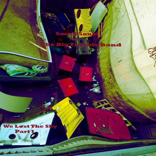 Stream Bobby Peru - Small Souki & The Big Trouble Band by Small Souki ...