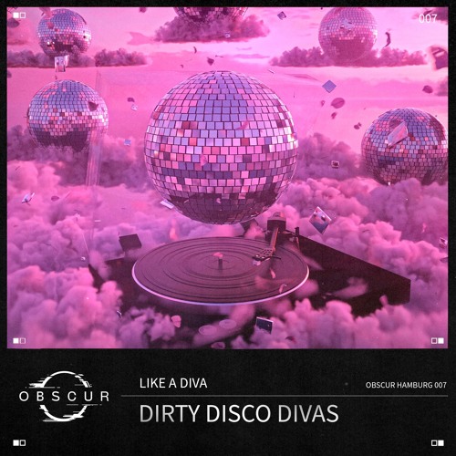 Stream qpremiere // Dirty Disco Divas - Like A Diva [OBSCURHH007] by qp | Listen online for free ...