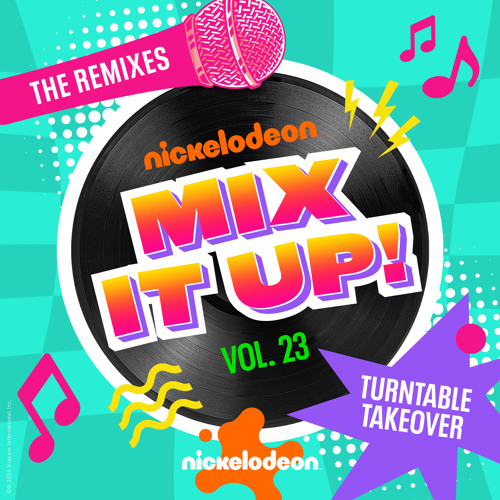 Stream Nickelodeon | Listen to Nickelodeon Mix It Up! Vol. 23 ...