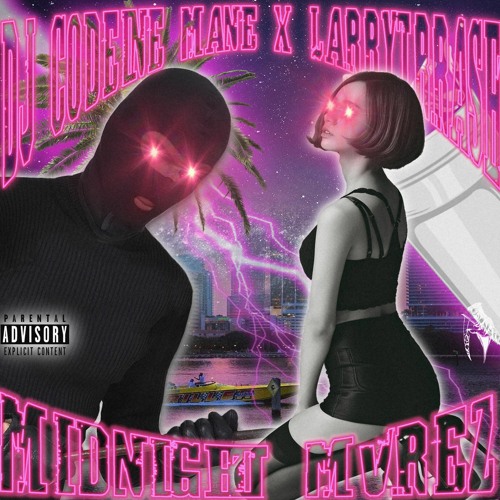 Stream LARRYTRRASH x DJ CODEINE MANE - MIDNIGHT MVREZ VOL 1 by ...