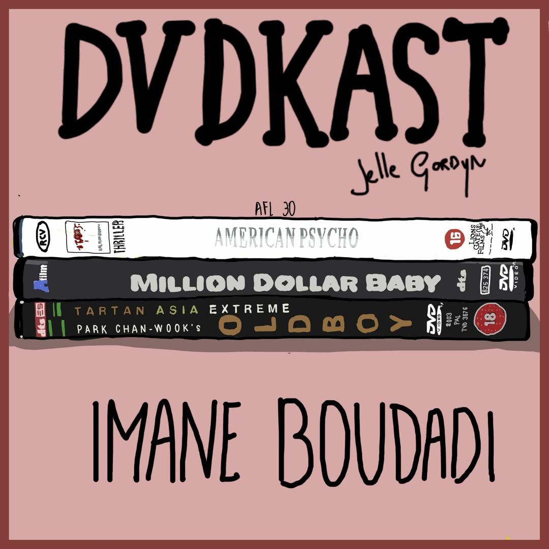 Stream episode 30: Imane Boudadi (Oldboy, Million Dollar Baby ...