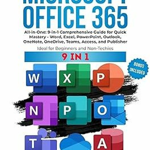 Stream Microsoft Office 365 All-in-One: 9-in-1 Comprehensive Guide for ... Stream Microsoft Office 365 All-in-One: 9-in-1 Comprehensive Guide for ...