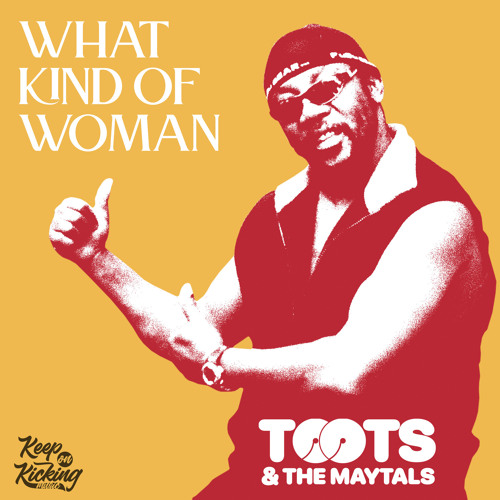 Stream What Kind of Woman (Remastered) by Toots & The Maytals | Listen ...