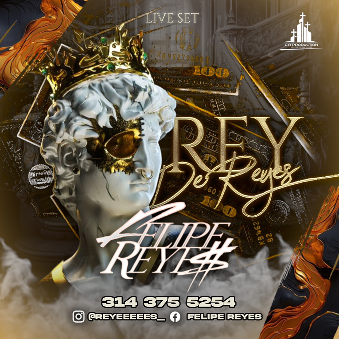 Stream REY DE REYES 001👑. by Felipe Reyes Dj | Listen online for free ...
