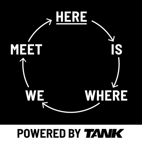 Stream Tank Magazine | Listen to HERE IS WHERE WE MEET playlist online ...