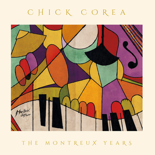 Stream chickcorea | Listen to Chick Corea: The Montreux Years (Live ...