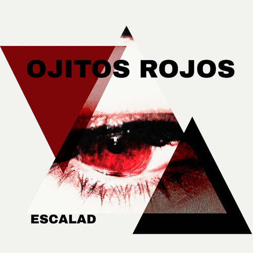 Stream ESCALAD | Listen to OJITOS ROJOS playlist online for free on ...