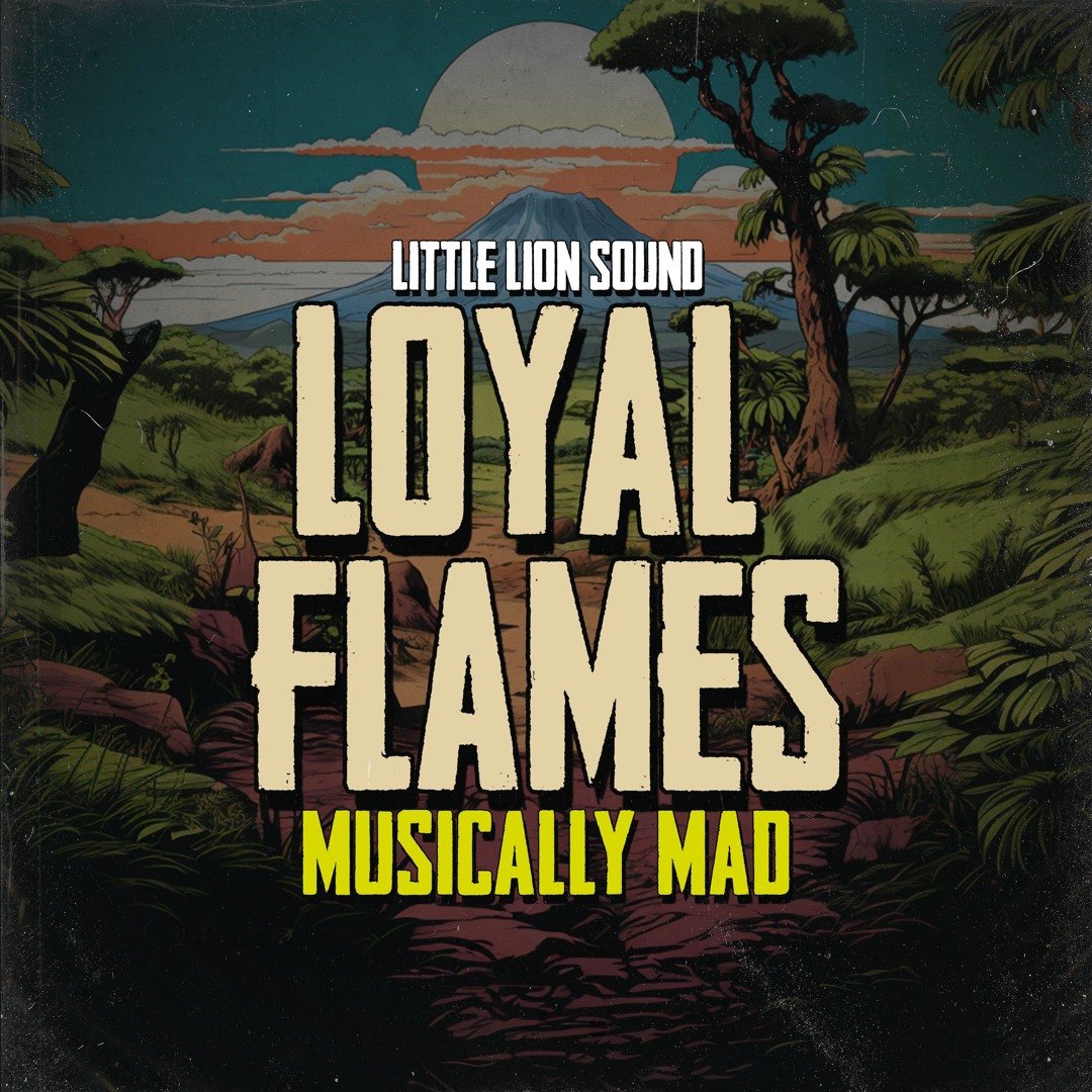 Stream Loyal Flames & Little Lion Sound - Musically Mad (Evidence Music ...