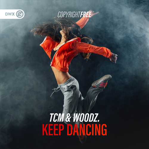 Stream Keep Dancing by TCM | Listen online for free on SoundCloud
