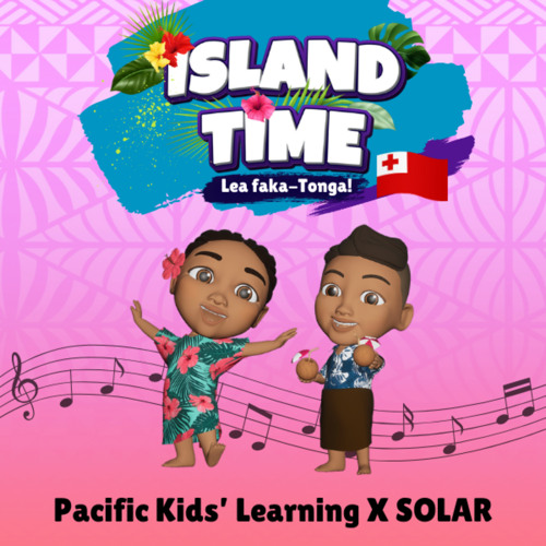Stream Pacific Kids Learning | Listen to Island Time (Lea faka Tonga ...