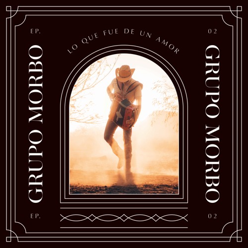 Stream Grupo Morbo | Listen to Lo que fue de un amor 02 playlist online ...