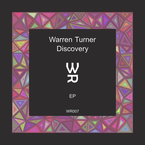 Stream Warren Turner | Listen to Discovery EP playlist online for free ...