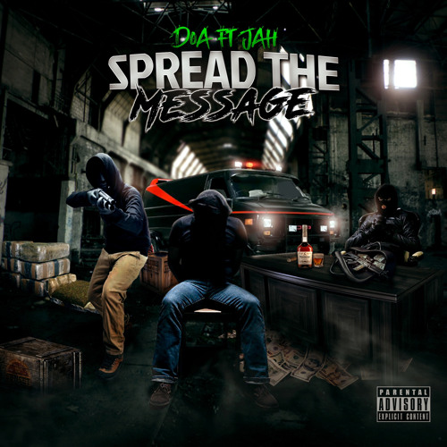 Stream DOA X JAH - SPREAD THE MESSAGE by DOA | Listen online for free ...