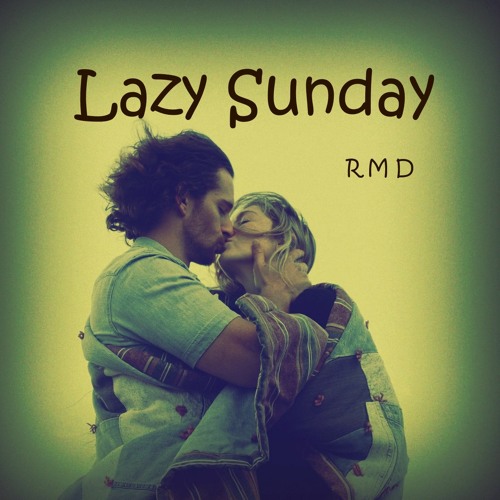 Love Lazy Sunday
