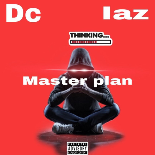 Stream Iaz The Flyest x DC - Master Plan by DC | Listen online for free ...