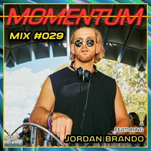 Stream Momentum Mix #29 - Ft. Jordan Brando by Momentum Mag | Listen ...