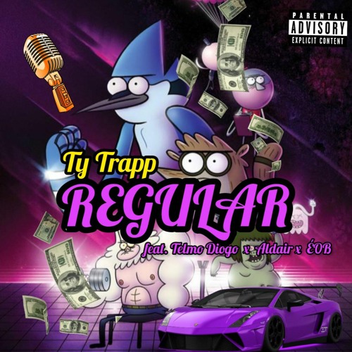 Stream Regular | feat. Telmo Diogo x Aldair x ÉoB by Ty Trapp | Listen ... Stream Regular | feat. Telmo Diogo x Aldair x ÉoB by Ty Trapp | Listen ...