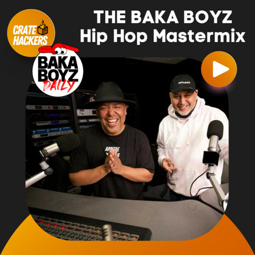 Stream no one | Listen to The Baka Boyz - Hip Hop Mastermix 3 playlist ...