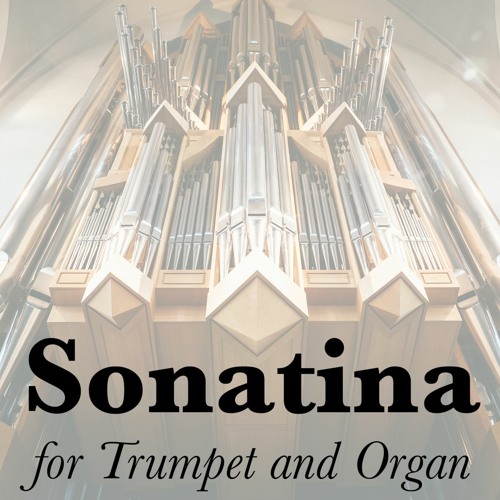 Stream Sonatina for Trumpet and Organ - 1 Pealing Bells by John Mange ...