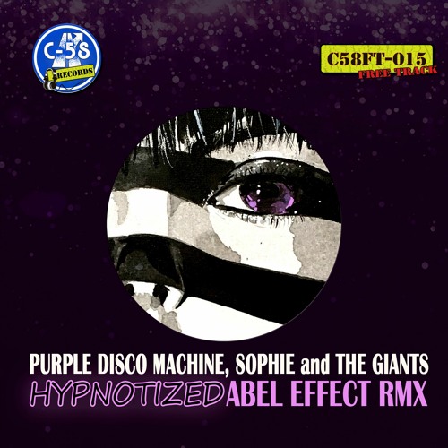 Stream Purple Disco Machine Sophie And The Giants Hypnotized Abel